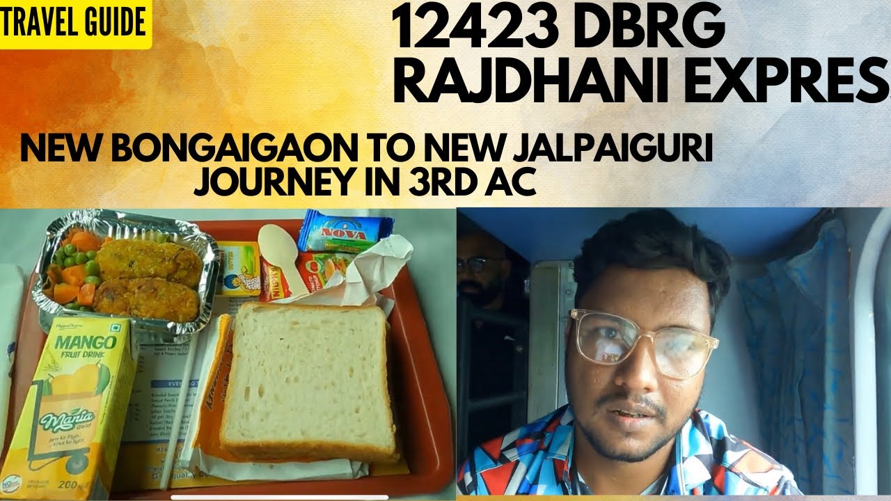 12423 Rajdhani Express Journey in 3rd Ac and Food Review - YouTube