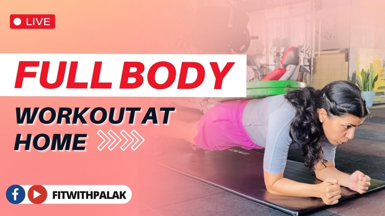 Full Body Strength At Home Everyday Live Workout Fit With Palak