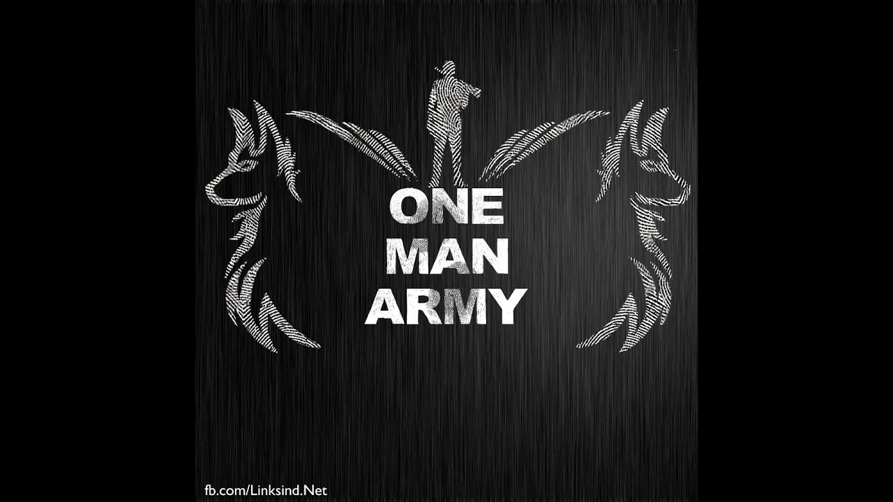 one man army - YouTube