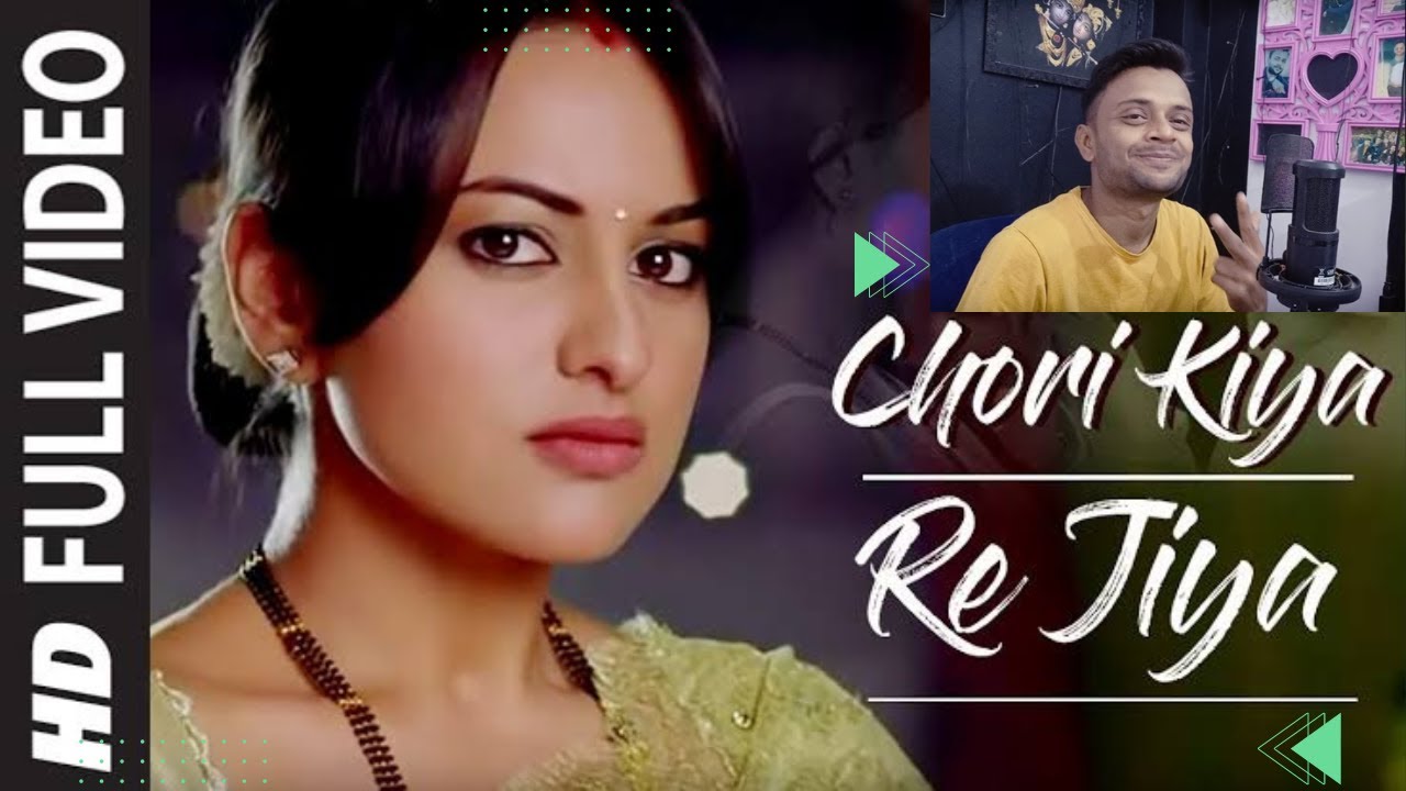 Chori Kiya Re Jiya Full Song | Salman Khan, Sonakshi Sinha | Dabangg ...
