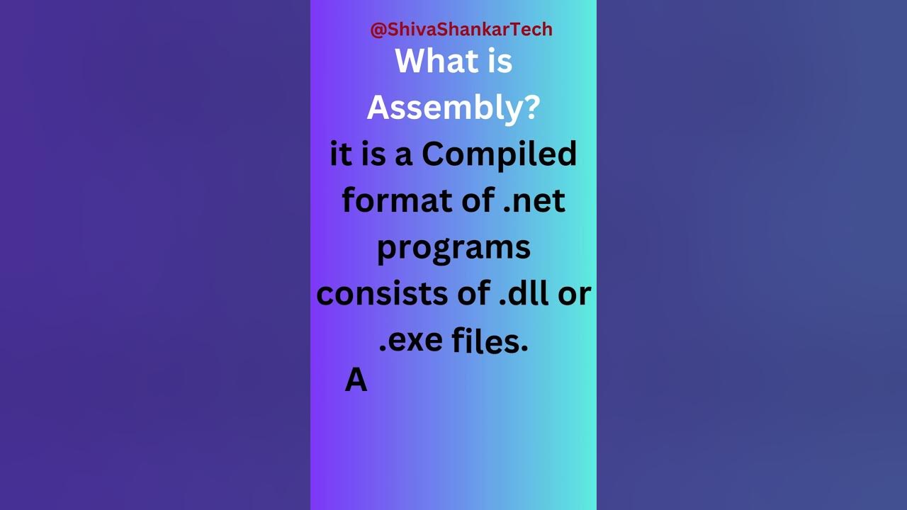 What Is Assembly In C Sharp Dotnet Csharp Shivashankartech Youtube