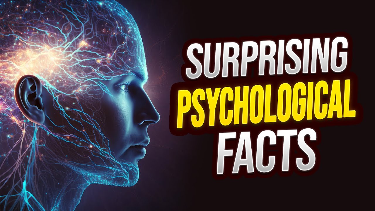 10 Surprising Psychological Facts You Need to Know - YouTube