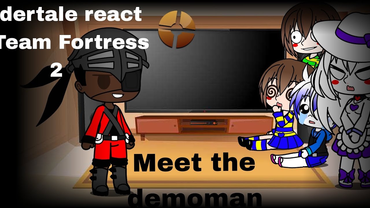 Undertale+Pomni react to Team Fortress 2 (Part 4/10) Demoman💥 - YouTube