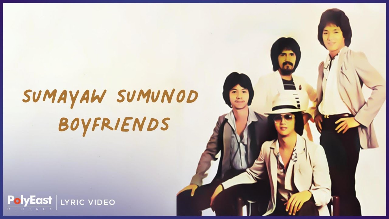 Boyfriends - Sumayaw Sumunod (Lyric Video) - YouTube