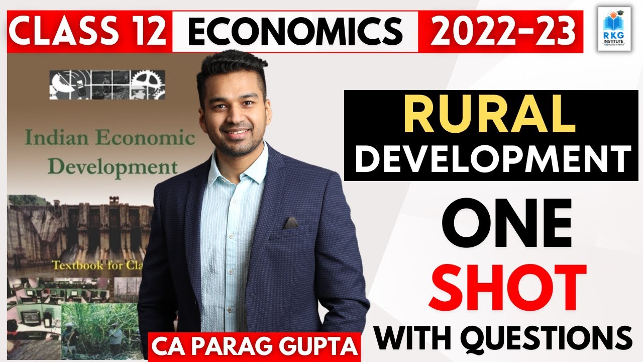 Class 12 : Indian Economy | Rural Development | ONE SHOT with Questions by CA Parag Gupta - YouTube