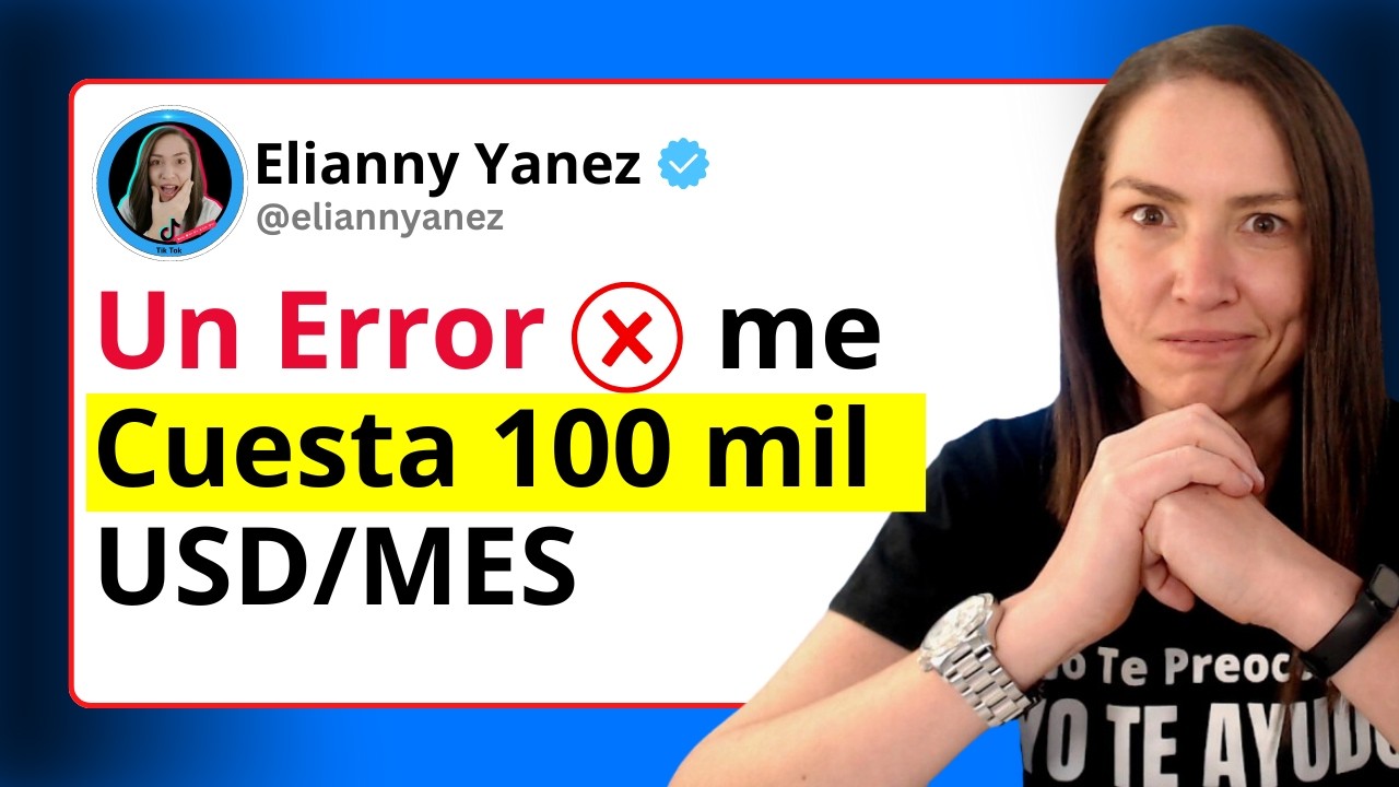 No Permita Que Le Suceda Este Error de 100 000 USD | Elianny Yanez ...