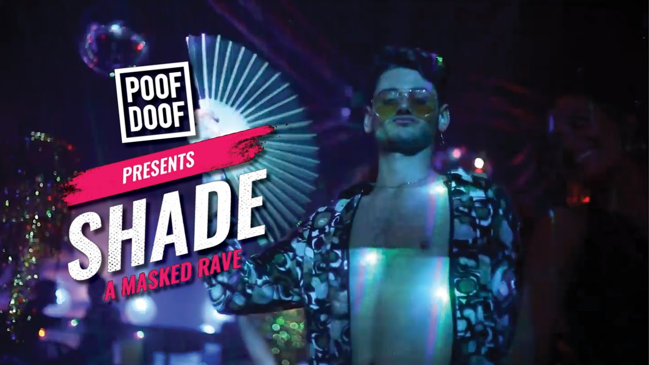 POOF DOOF PRESENTS SHADE [A MASKED RAVE] 2019 - YouTube