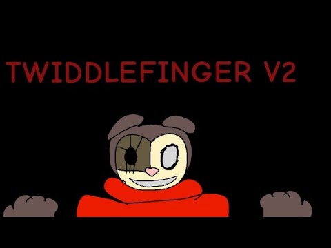 TWIDDLEFINGER V2 - YouTube