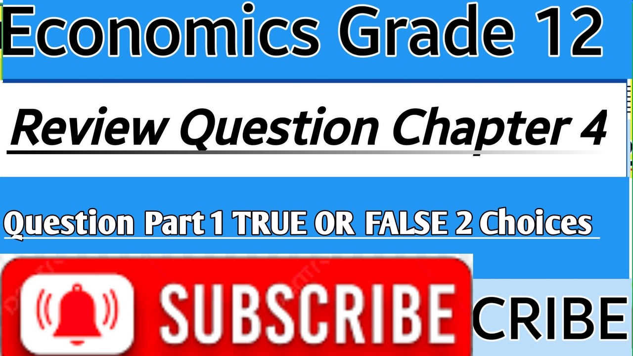 Economics Grade 12 Chapter 4 Review Question - YouTube