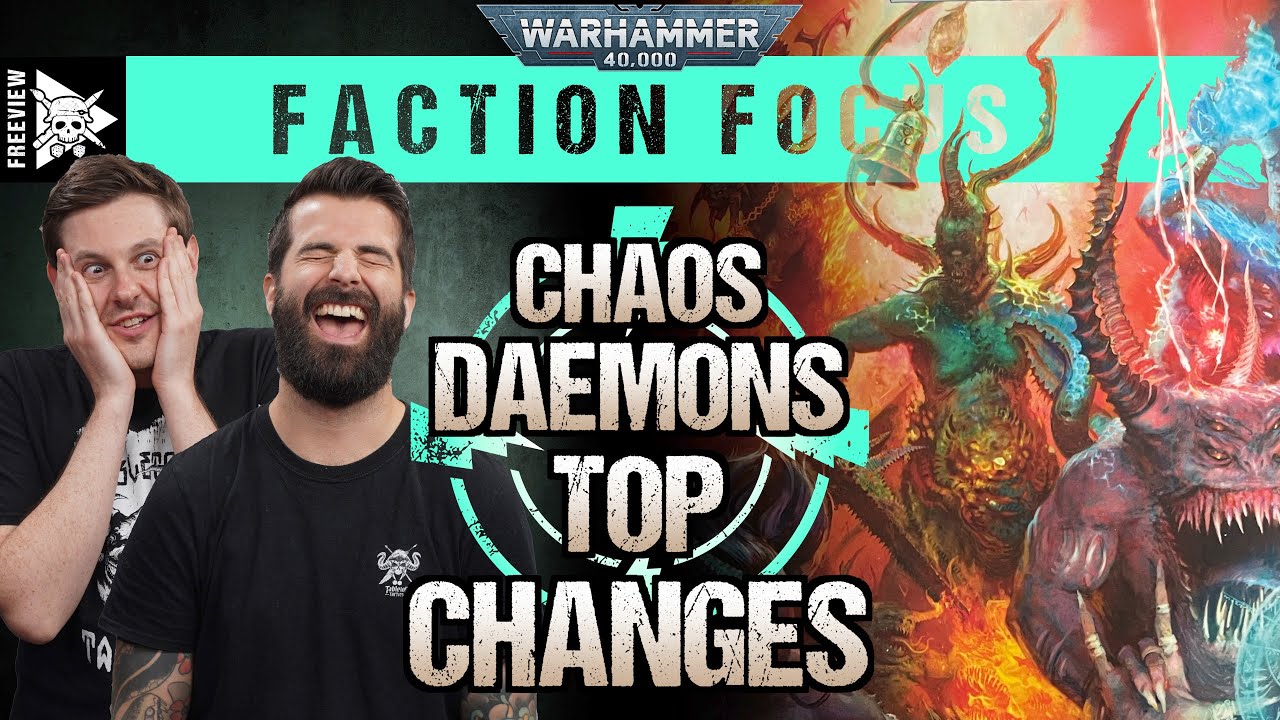 Codex Chaos Daemons Top Changes | Warhammer 40,000 Faction Focus - YouTube