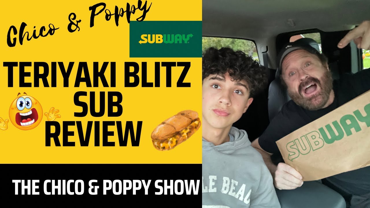 Chico & Poppy do the Subway Teriyaki Blitz Sub Review..!! - YouTube