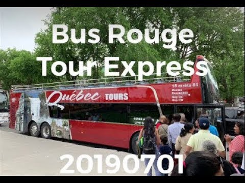 Bus Rouge, Tour Express à Québec le 1er juillet 2019 - YouTube