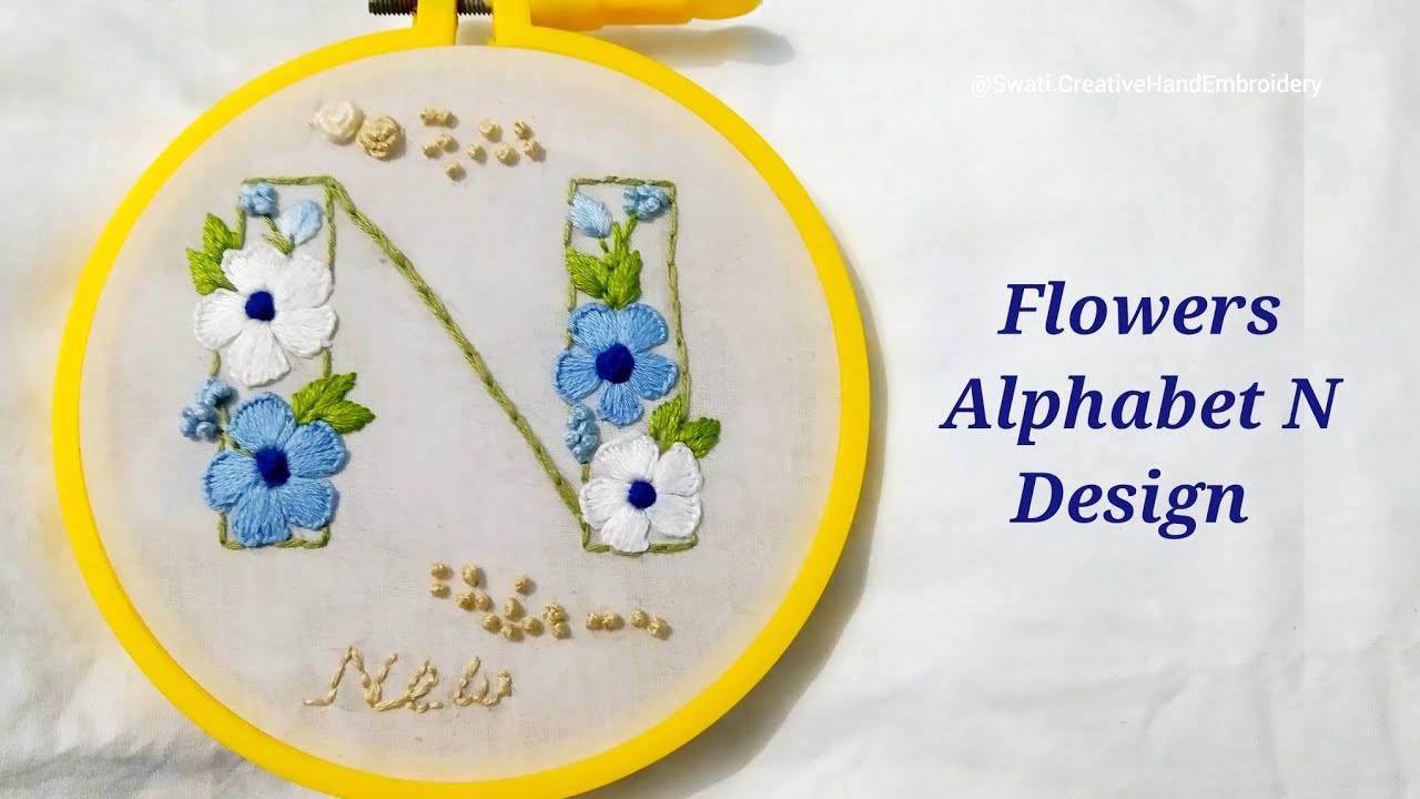 How to stitch Flowers Alphabet "N" Design | Hand Embroidery Art ...