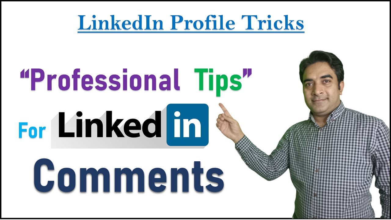 LinkedIn Comments | LinkedIn Profile Tips | How to Respond LinkedIn ...