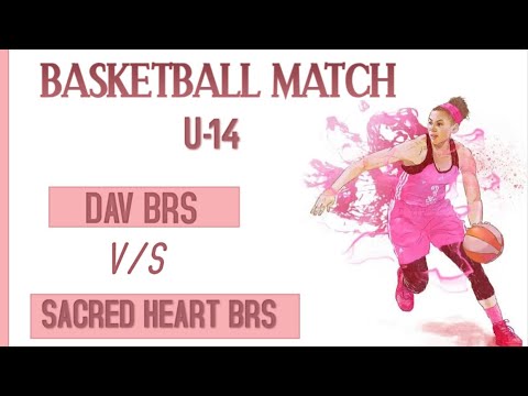 DAV BRS v/s Sacred Heart BRS U-14 Girls match - YouTube