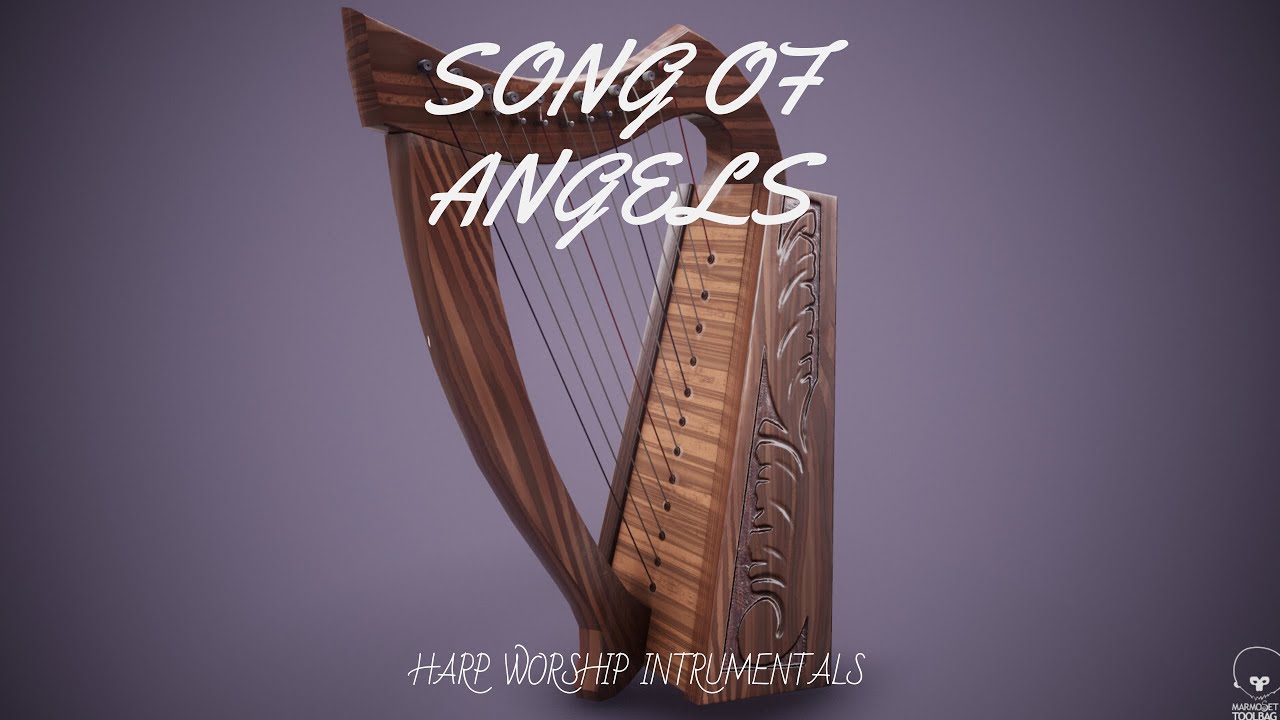 SONG OF ANGELS/ PROPHETIC HARP WARFARE INSTRUMENTAL/ WORSHIP MEDITATION ...