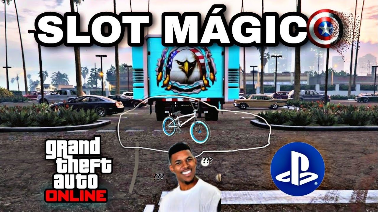 COMO CRIAR SLOT MÁGICO FÁCIL E RÁPIDO COM O AMIGO - GTA V ONLINE - PS4 ...