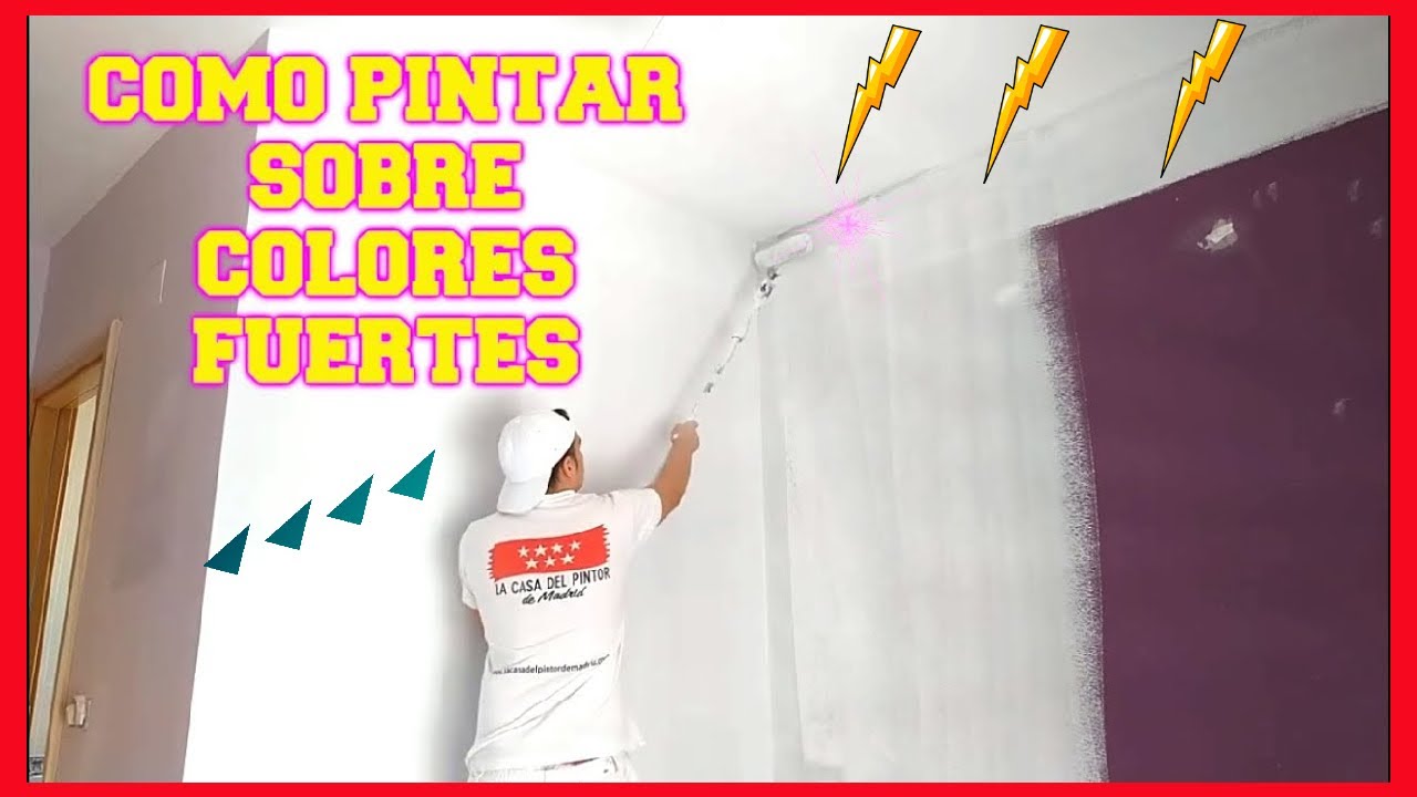 COMO PINTAR SOBRE COLORES FUERTES - TUTORIAL PINTAR PAREDES - YouTube