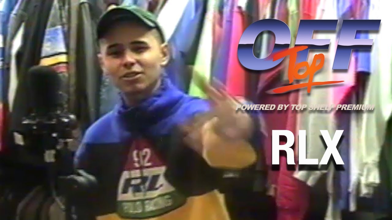 RLX - “Off Top” Freestyle (Top Shelf Premium) - YouTube