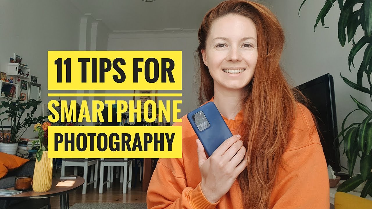 11 Tips to improve your smartphone photography - YouTube