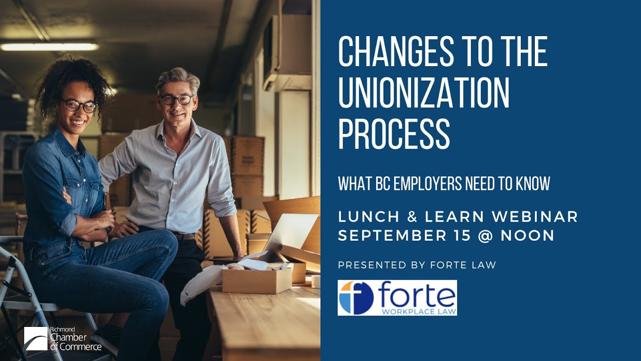 Lunch & Learn Webinar: Changes to the Unionization Process - What BC Employers need to Know ...