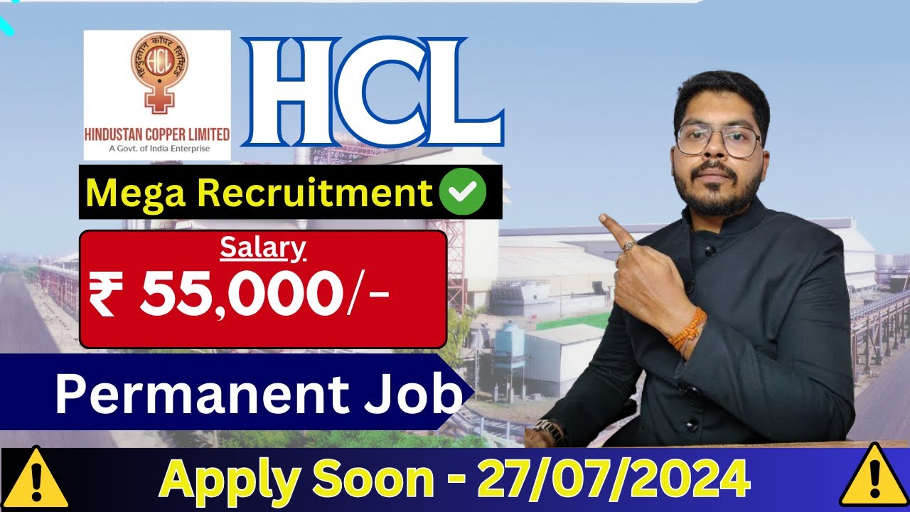 HCL Recruitment 2024 | Permanent Job | Salary - ₹55,000/- Monthly # ...