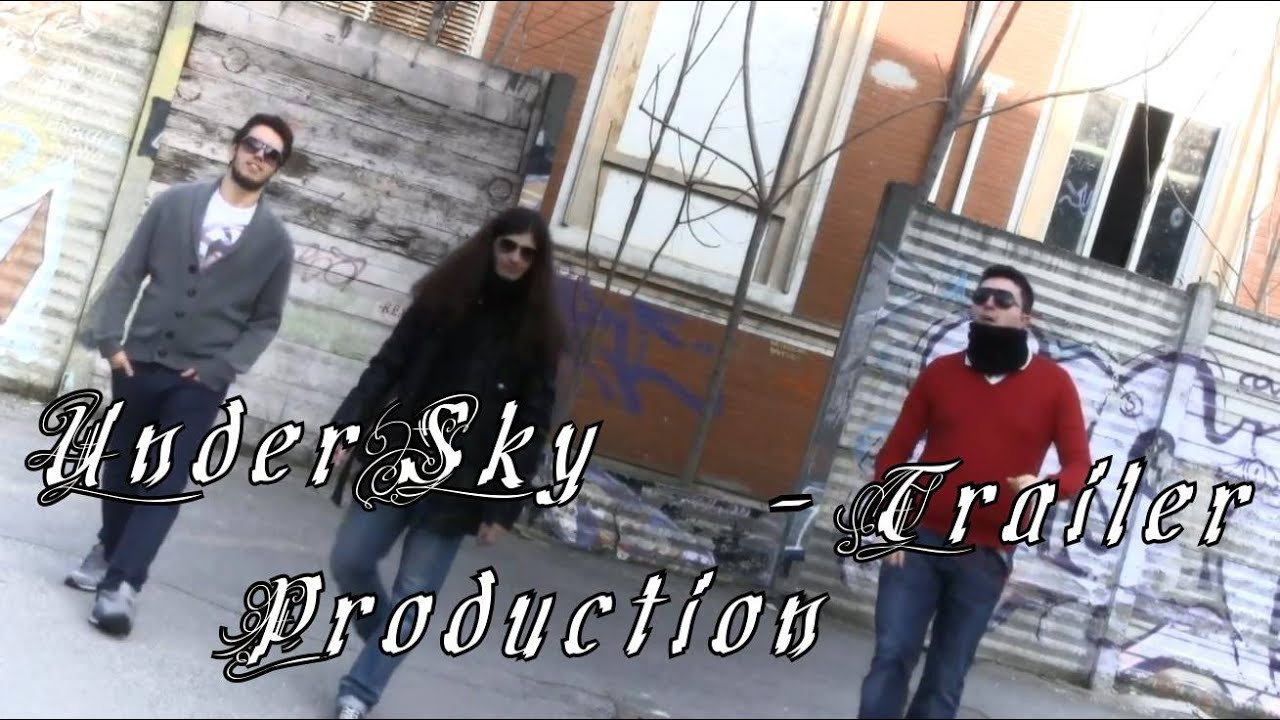 UnderSky Production - Trailer - YouTube