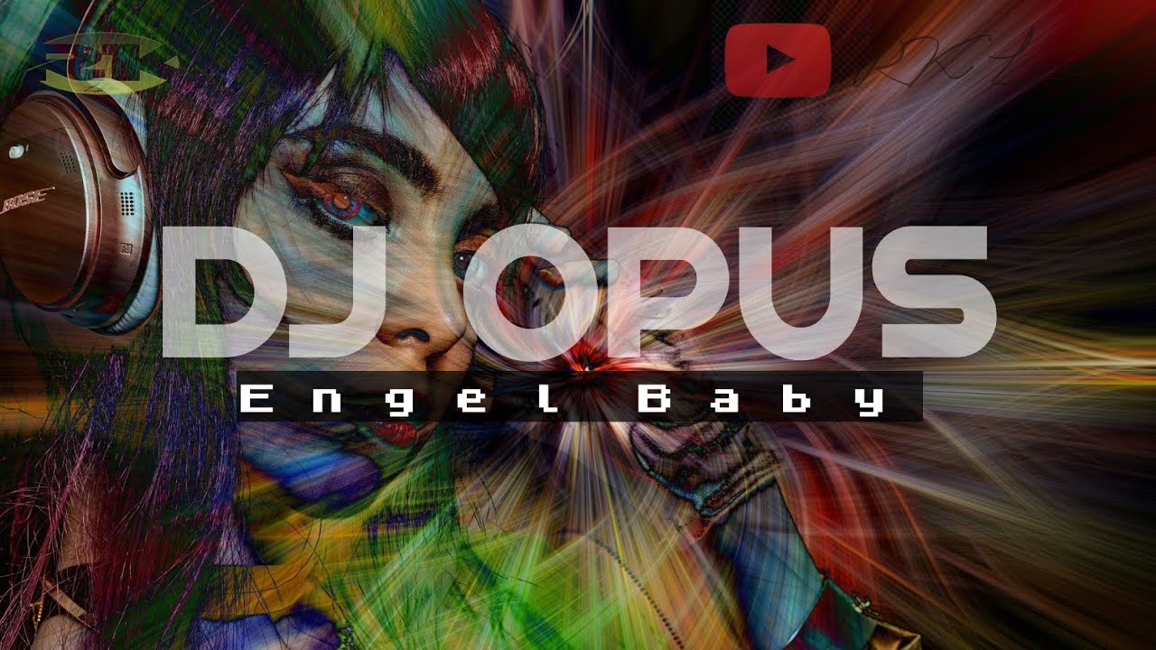 Dj Opus Angel Baby remix | Jedag jedug - YouTube