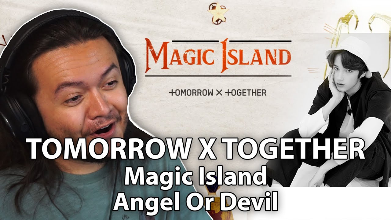 TXT - 'Magic Island' & 'Angel Or Devil' Official MVs | REACTION - YouTube