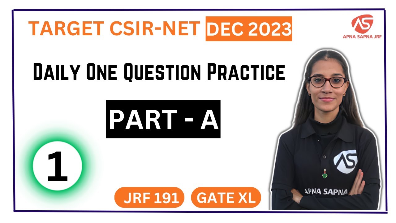 Part A Pyqs Practice Csir Net Dec 2023 Apnasapnajrf Youtube