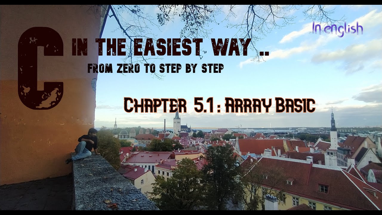 C Class 51 Array Basic C Programming In The Easiest Way From Zero 6972