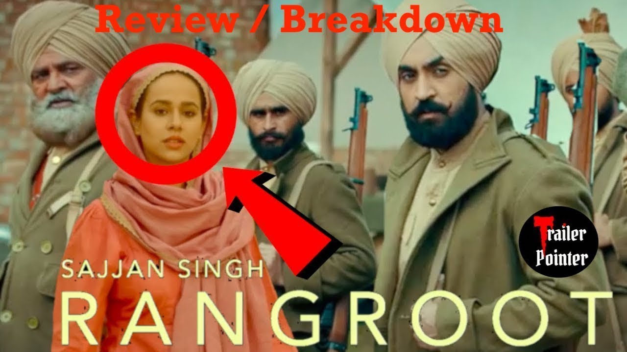 SAJJAN SINGH RANGROOT Trailer Review - Breakdown| True Story| Things ...