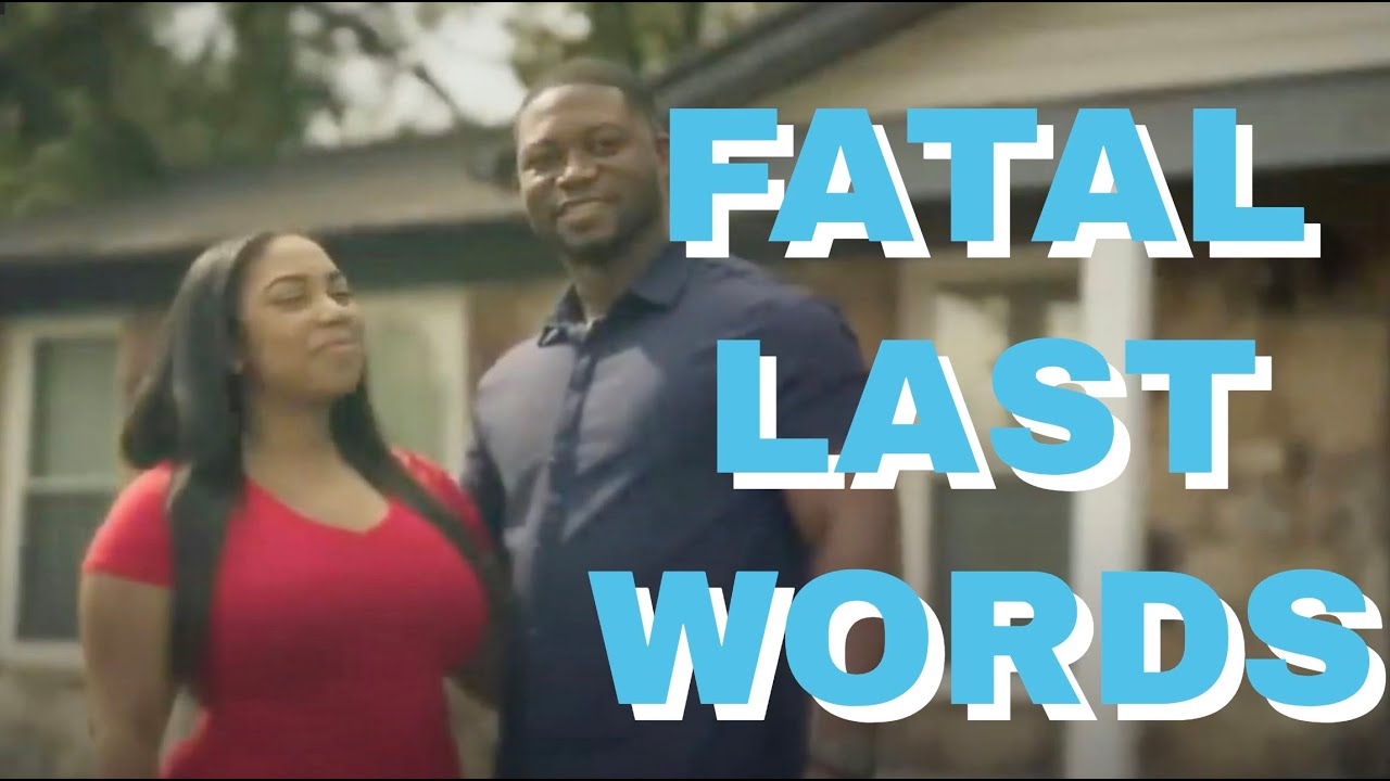 FATAL LAST WORDS - YouTube