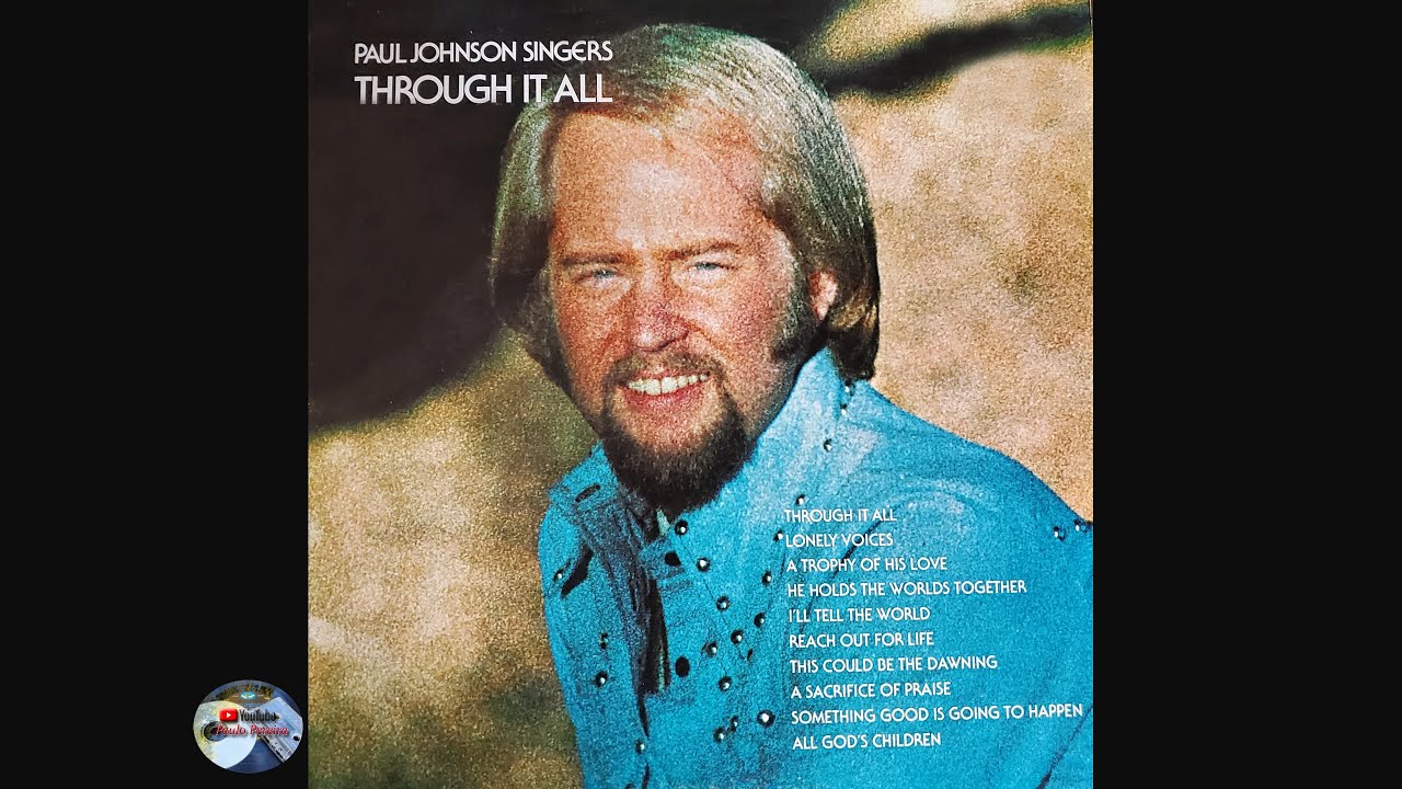 Paul Johnson - Through It All (1974) - YouTube
