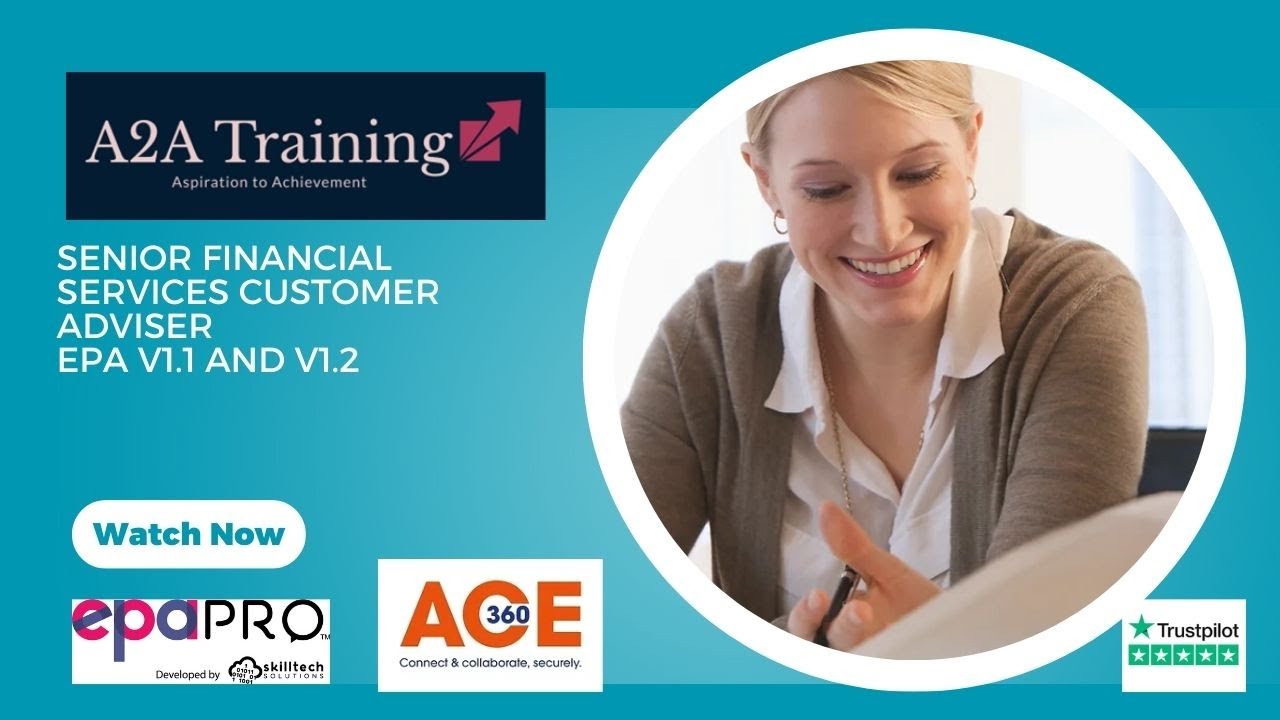 Senior financial services customer adviser L3 EPA V1.1 and V1.2 ST0185 ...
