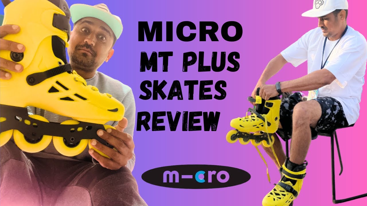 Micro MT plus skates review ! Micro skates on Indian streets Buy Micro ...