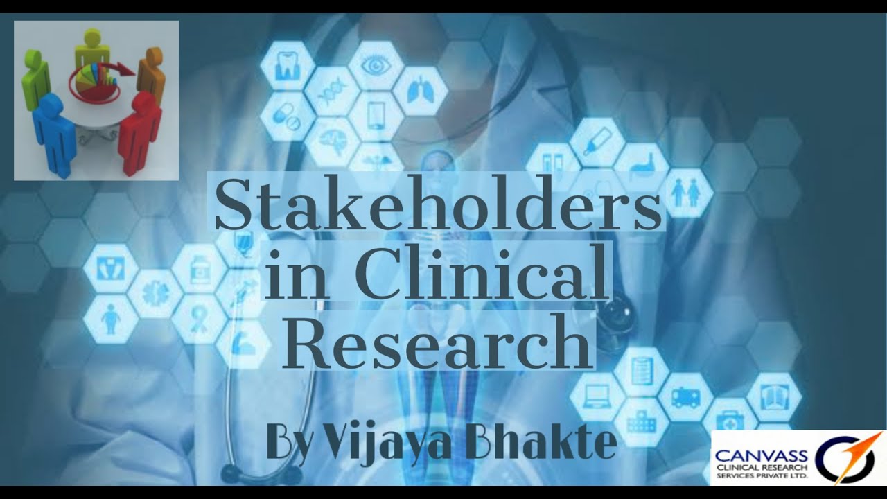 Stakeholders in Clinical Research Industry - YouTube