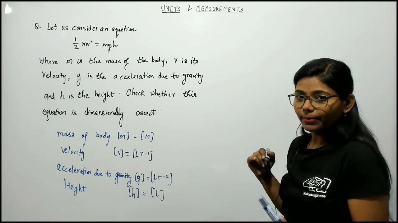 1.3 Numerical on Checking the Dimensional Consistency of Equations | Physics NCERT Class 11 ...