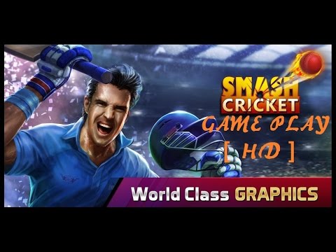 Smash Cricket Android Game Play [FULL HD] - YouTube