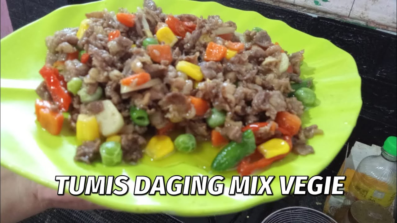 MASAK MASAK: MEMBUAT TUMIS DAGING MIX VEGIE #dailyvlogirt # ...