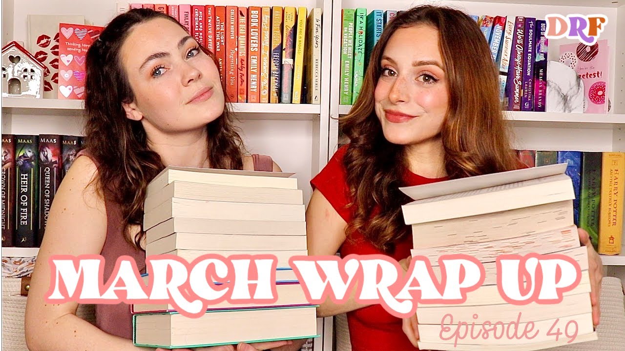 DRF Episode 49: MARCH WRAP UP!!! - YouTube