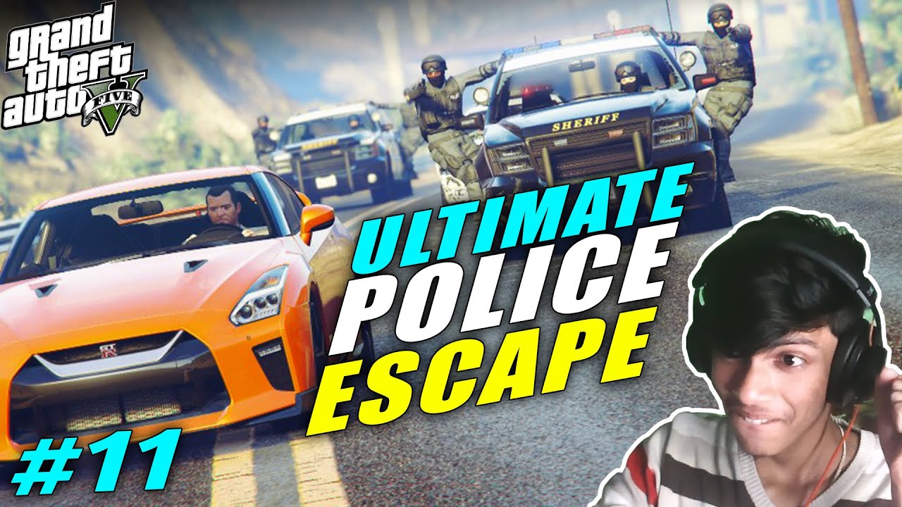 ULTIMATE POLICE ESCAPE | GTA 5 GAMEPLAY #11 - YouTube