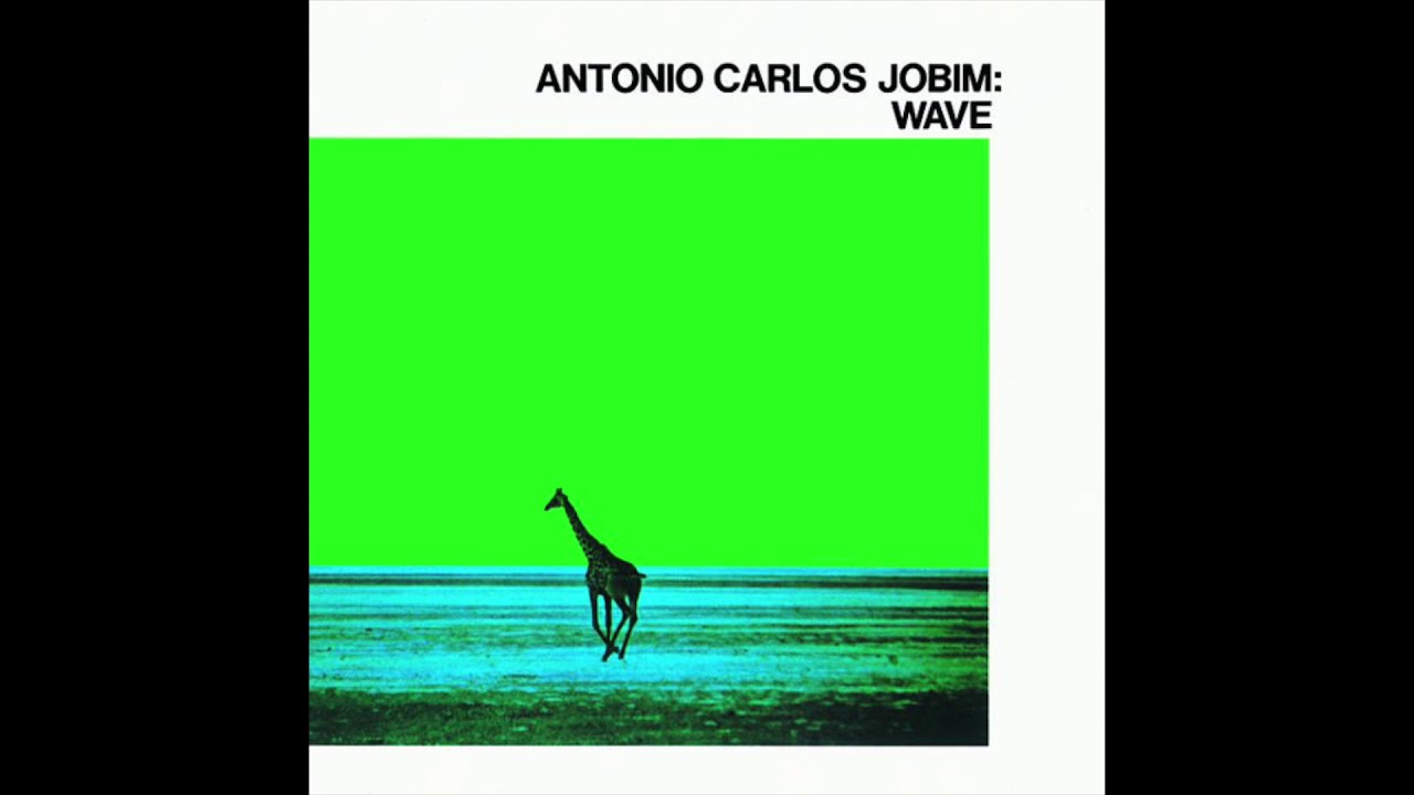 Wave by Antonio Carlos Jobim 1967 arrangement by Claus Ogerman (full ...