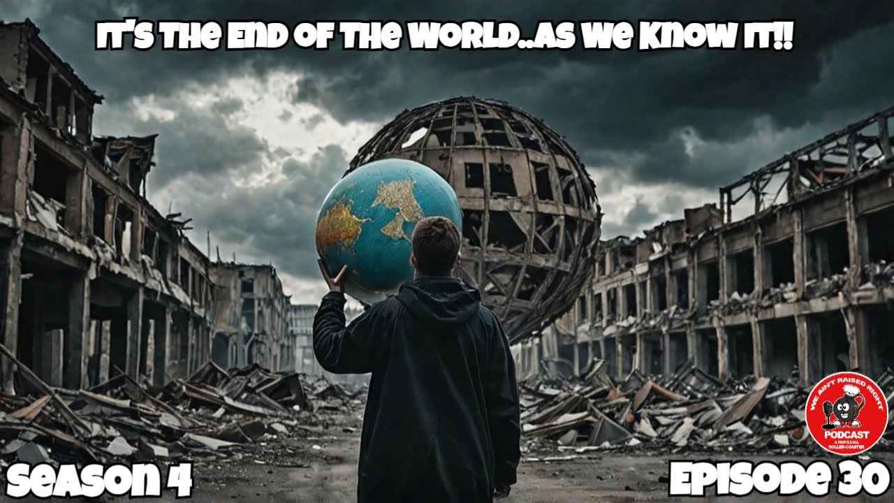 Season 4 - Episode 30 - It's The End Of The World, As We Know It ...