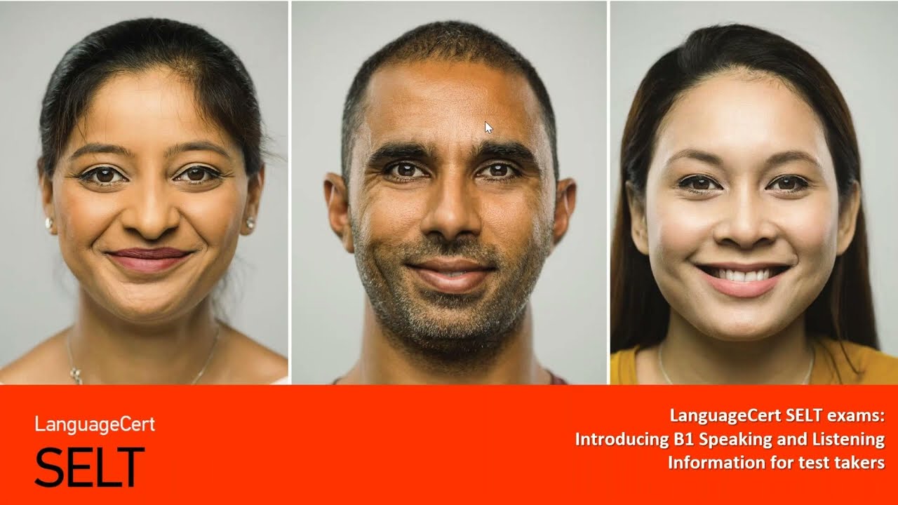 Introducing LanguageCert SELT B1 Speaking & Listening exam (for test ...