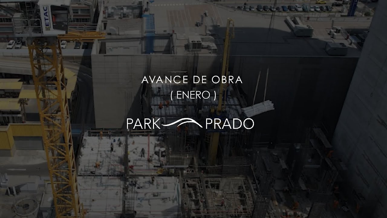 PARK PRADO: AVANCE DE OBRA ENERO - YouTube