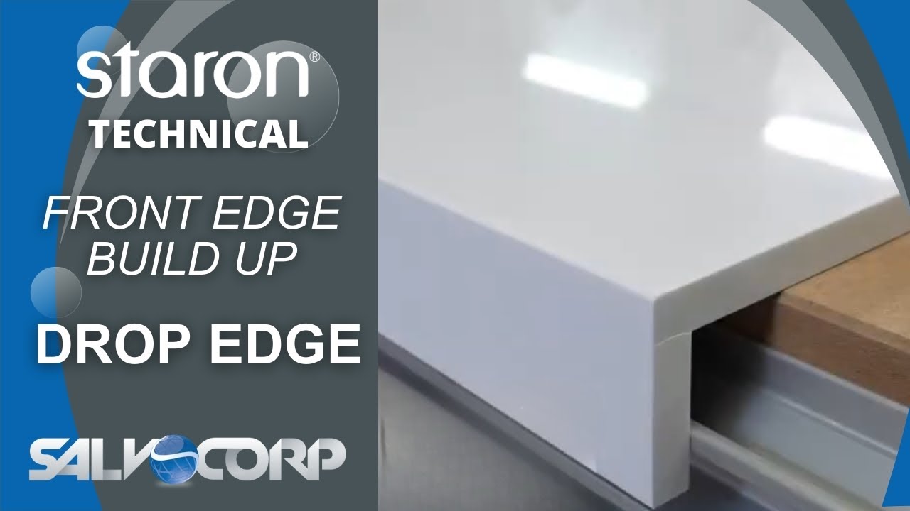 Staron Technical - Front Edge Buildup (Drop Edge) - YouTube