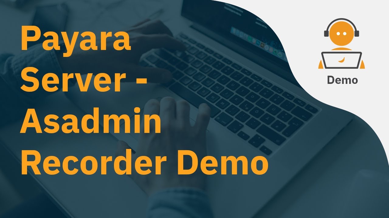 Payara Server - Asadmin Recorder Demo - YouTube