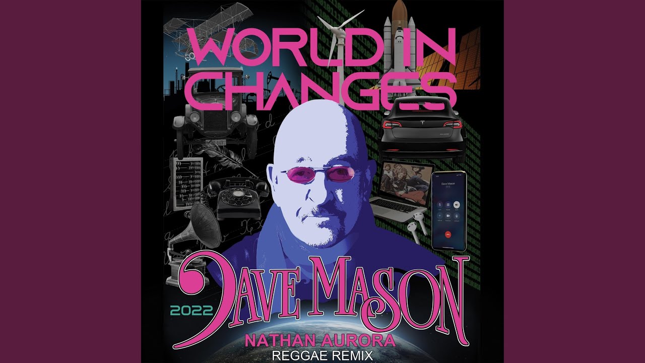 World In Changes (Nathan Aurora Reggae Remix) - YouTube