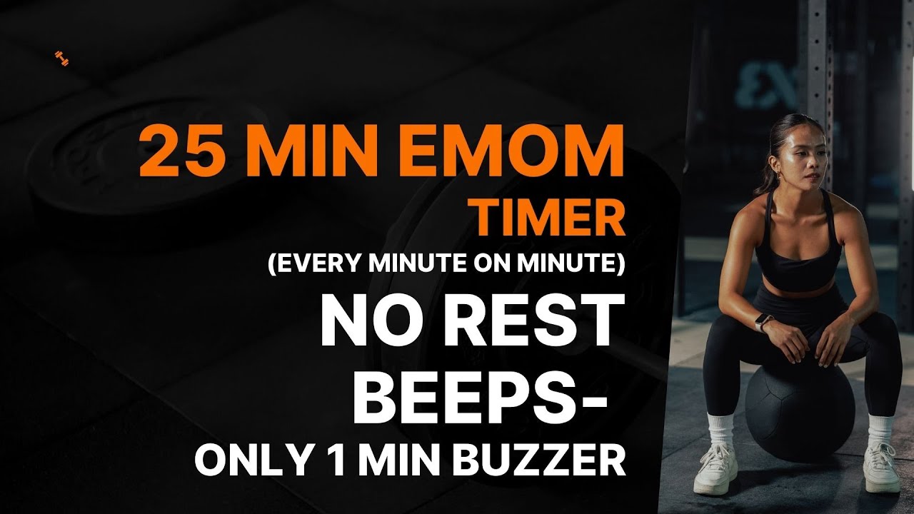 25-Minute EMOM Timer - No Rest Beeps | 1-Minute Buzzer Only - YouTube